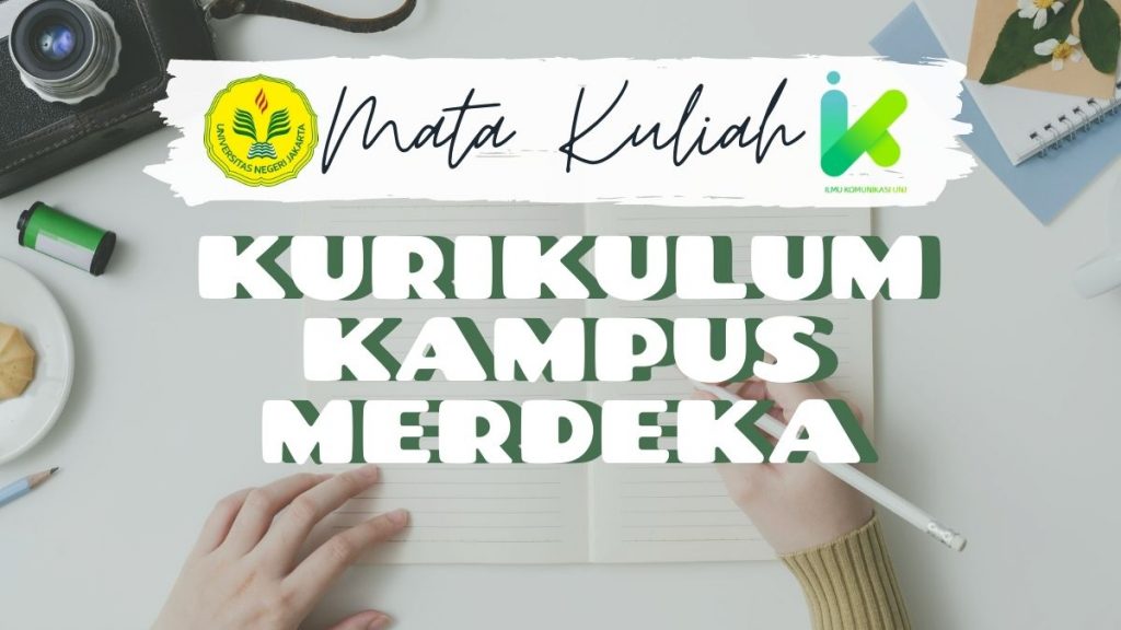 matkul kurikulum kampus merdeka – ‎Ilmu Komunikasi FIS UNJ